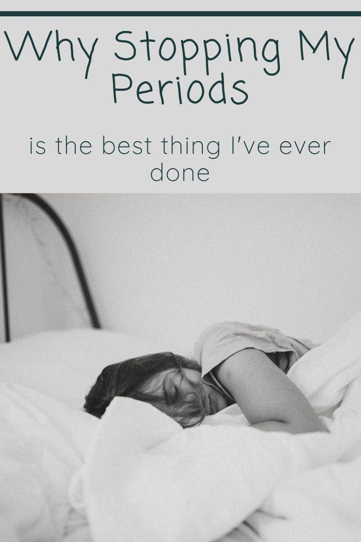 Why Stopping My Periods is the Best Thing I’ve Ever Done - Little Miss ...