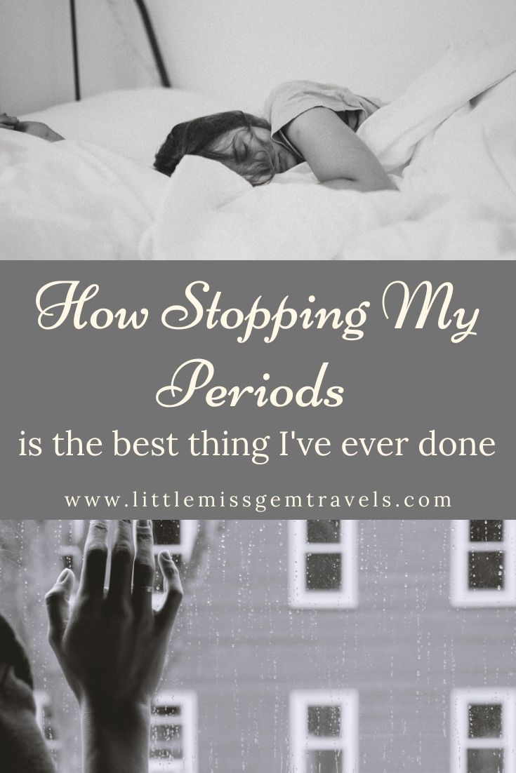 Why Stopping My Periods is the Best Thing I’ve Ever Done - Little Miss ...