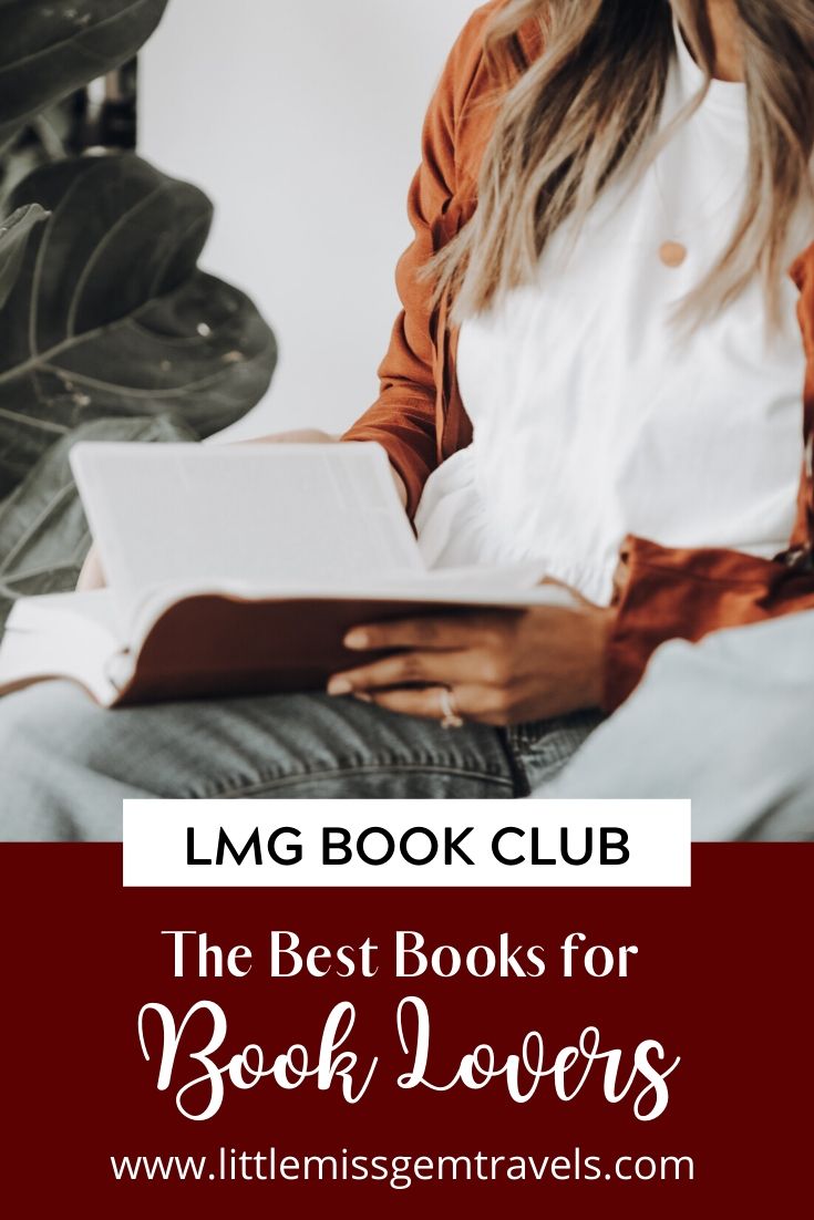 LMG Book Club: The Best Books for Book Lovers - Little Miss Gem Travels