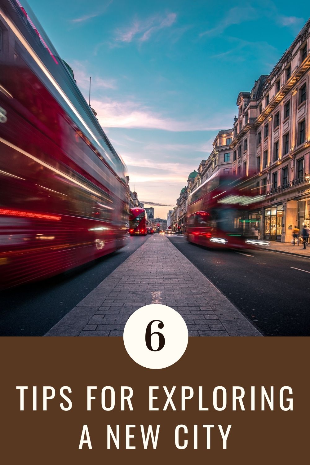 6 Tips for Exploring a New City - Little Miss Gem Travels