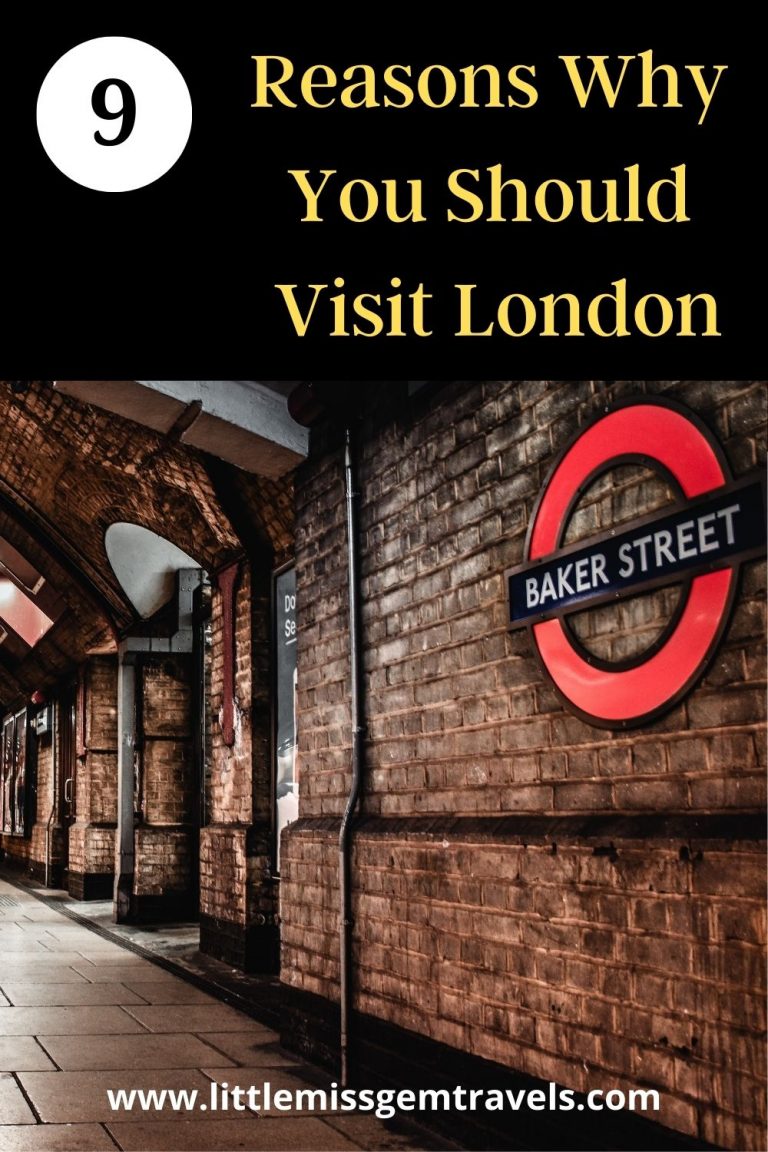 Reasons Why You Should Visit London
