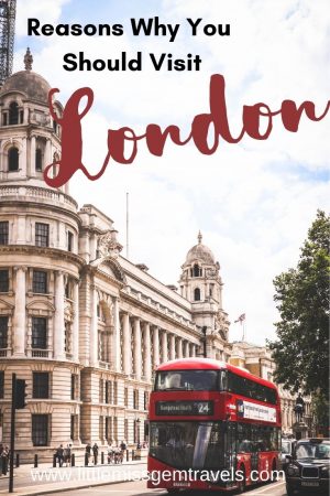 Reasons Why You Should Visit London